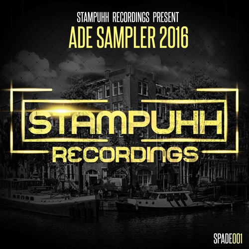 Stream SABAIDEE Recordings | Listen to Stampuhh presents ADE Sampler 2016 [FREE DOWNLOAD ...