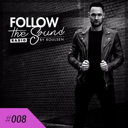 Stream FTS Radio 008 by ROULSEN | Listen online for free on SoundCloud