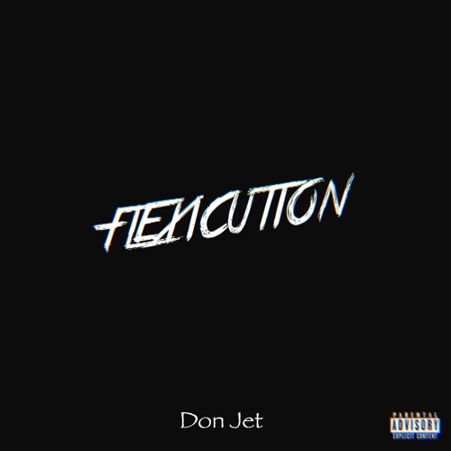Stream Don Jet - Flexicution (Logic Remix) by DonJet | Listen online ...