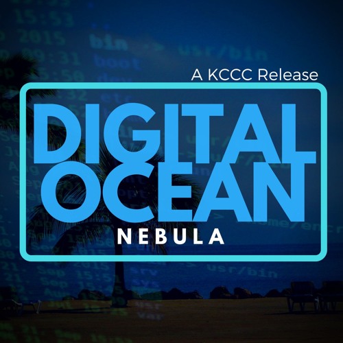 Stream Nebula - Digital Ocean [KCCC Release] by KCCC | Listen online ...
