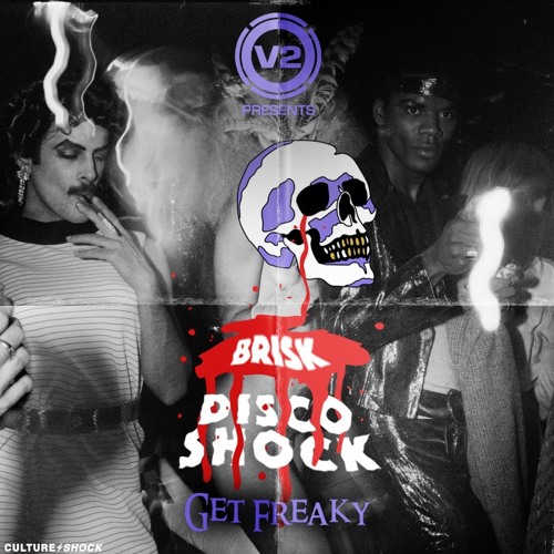 Stream Get Freaky Disco Shock Mix featuring Brisk by V2 Presents ...