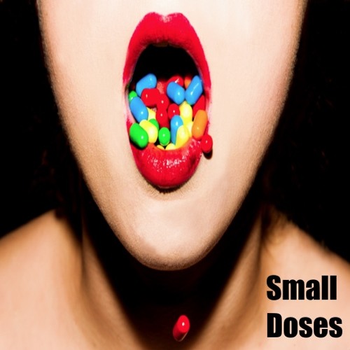 Stream Small Doses by Set Up Productions | Listen online for free on ...