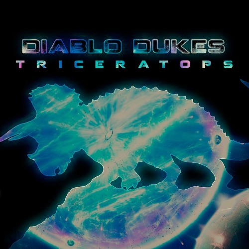 Stream Diablo Dukes | Listen to Diablo Dukes - Triceratops playlist ...