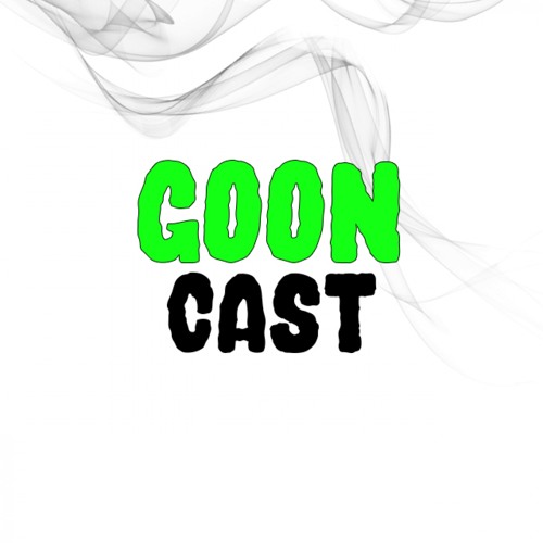 Stream The Goon Cast 013 - On His Knees Before He Finished the Sentence ...