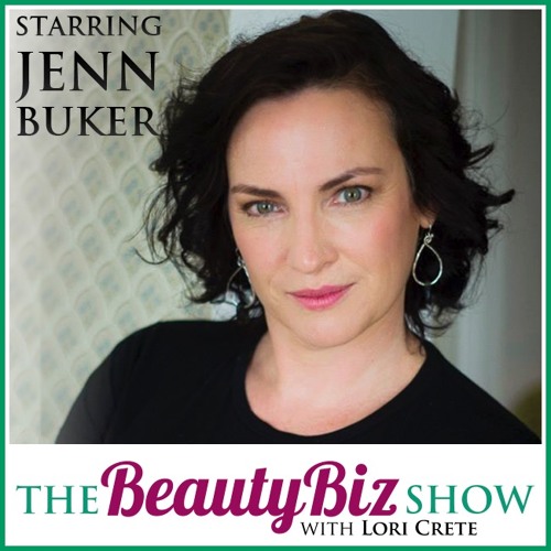 Stream 47 Jenn Buker - Becoming a Pro Skin Guru by The Beauty Biz™ Show ...