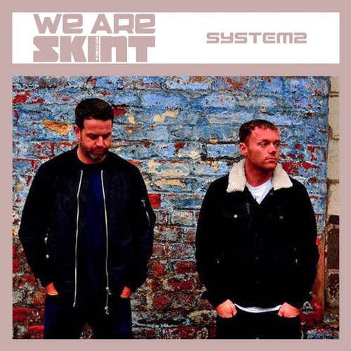 Stream We Are Skint Presents... System2 by Skint Records | Listen ...