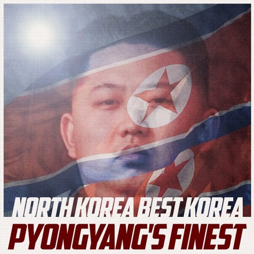 Stream Dear Leader by North Korea Best Korea | Listen online for free ...