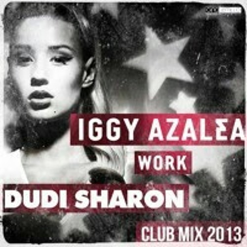 Work Iggy Azalea Album Cover