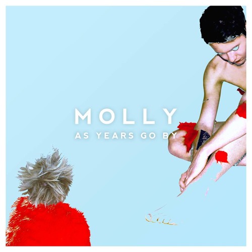Stream As Years Go By by MOLLY | Listen online for free on SoundCloud