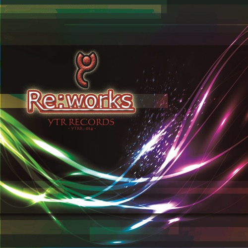 Stream [YTRR-014]"Re:works" Crossfade [NEW RELEASE] by nadeco | Listen ...