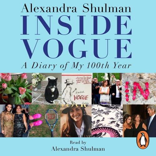 Stream Inside Vogue written and read by Alexandra Shulman (audiobook ...