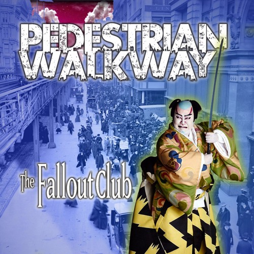 Stream AjantaMusic | Listen to Pedestrian Walkway - The Fallout Club ...