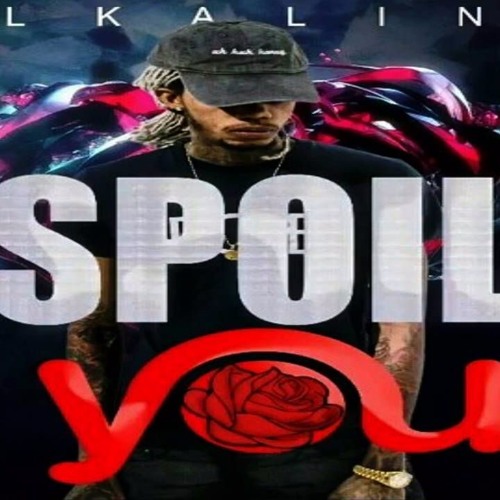 Stream 🔥Alkaline - Spoil You (Official Full Audio) - October 2016 by ...