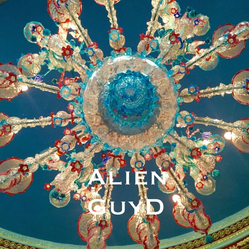 Stream Alien GuyD | Listen to The Alien Guide playlist online for free ...