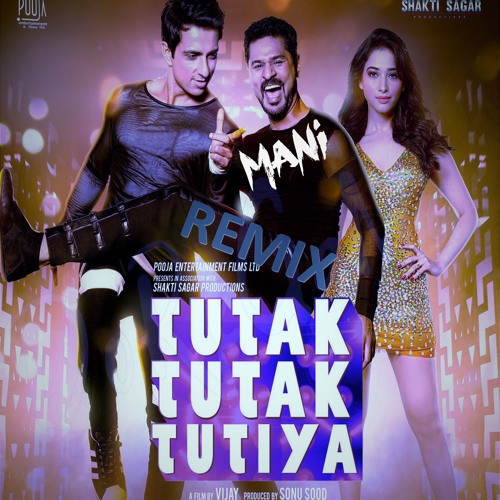 Stream TUTAK TUTAK TUTIYA 2016-DJ MANI REMIX by DJ MANI | Listen online for free on SoundCloud