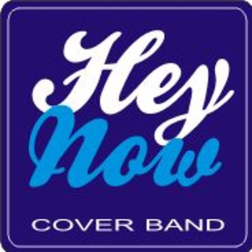 Stream MIX Hey Now Band by Hey Now | Listen online for free on SoundCloud