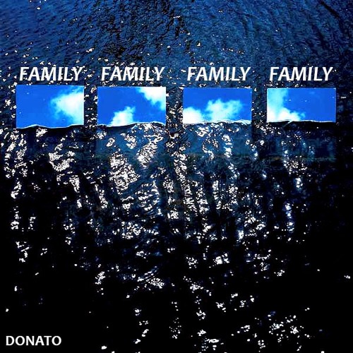 Stream Donato - Family by Donato | Listen online for free on SoundCloud