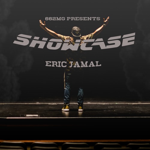 Stream Eric Jamal | Listen to Showcase playlist online for free on ...