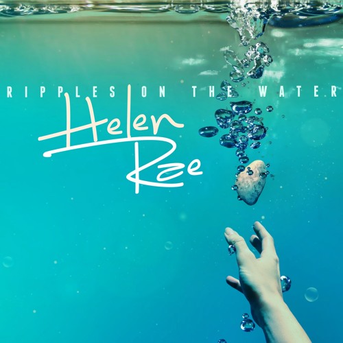 Stream Helen Rae Ripples On The Water by HelenRae | Listen online for ...