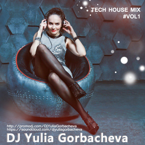 Stream Tech House #Vol1 by DJ Yulia Gorbacheva | Listen online for free ...