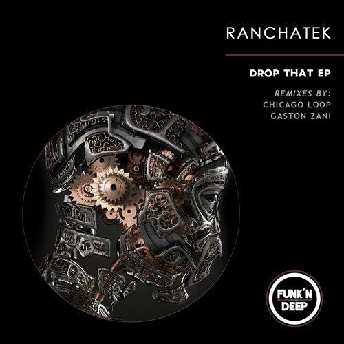 Stream RanchaTek - Drop That (Chicago Loop Remix)Low Res Preview - Out ...