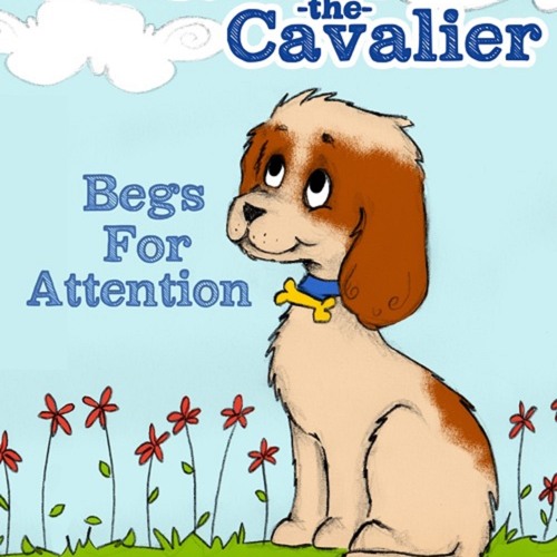Stream Charlie the Cavalier Begs for Attention Read by Lisa Rusczyk by ...