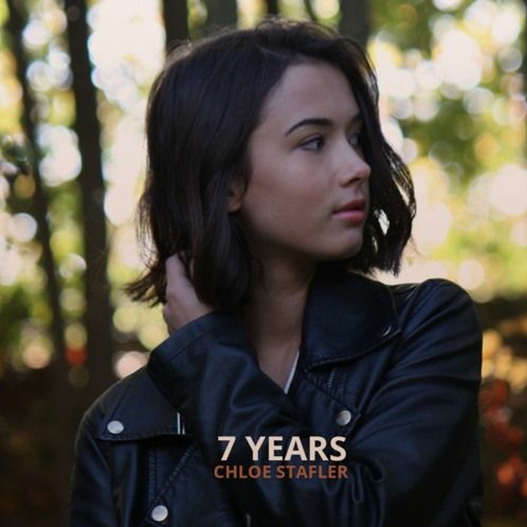 Stream 7 Years - Lukas Graham (French Version) Cover by Chloe Stafler ...