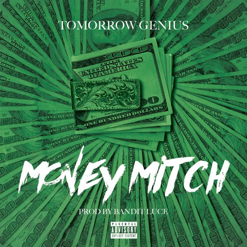 Stream MONEY MITCH (Prod. by Bandit Luce) by Tomorrow Genius | Listen ...