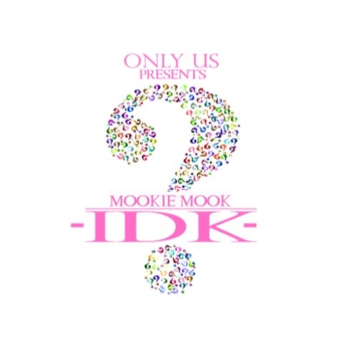 Stream Mookie Mook - I Dont Know by Mookie Mook | Listen online for free on SoundCloud