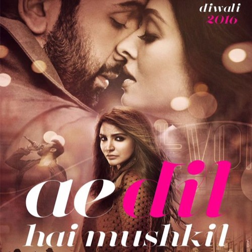 Stream Ae Dil Hai Mushkil (Indie Mix) Dj Vipul & YoGi by Vipul Pawar ...