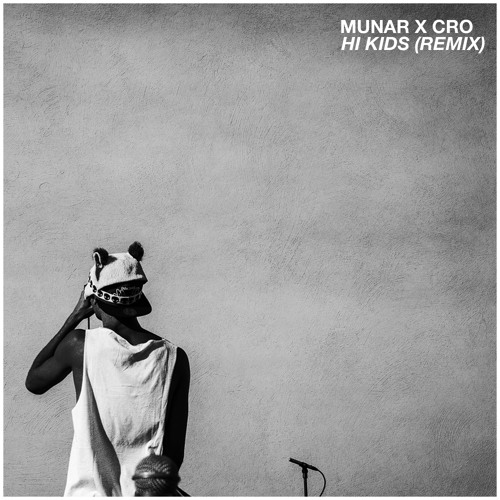 Stream Munar X Cro - Hi Kids (Remix) by MUNΛR | Listen online for free ...