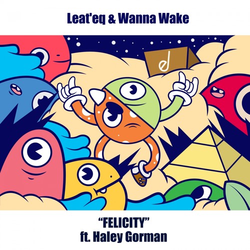 Stream Leat'eq & Wanna Wake - Felicity ft. Haley Gorman by Pantheon ...