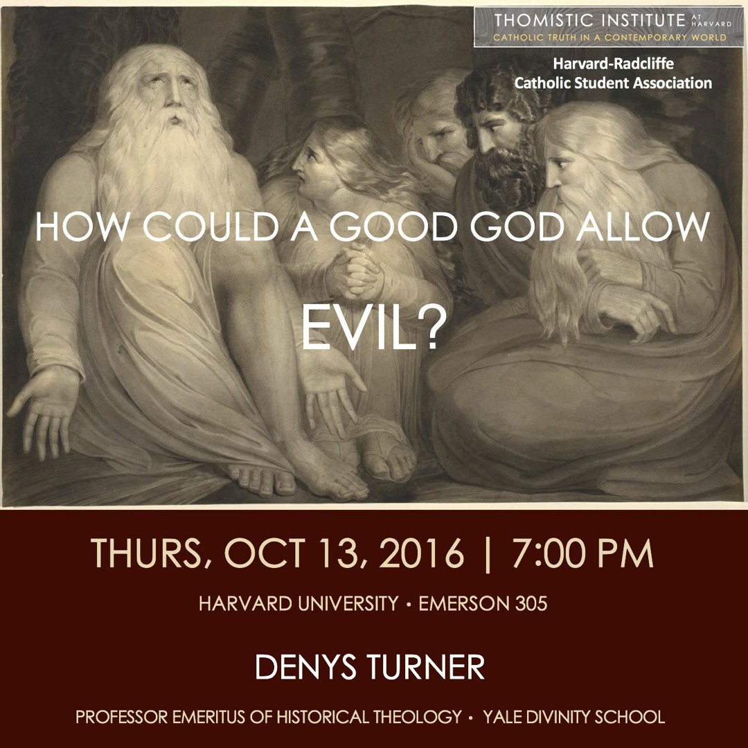 Stream How Could A Good God Allow Evil? | Prof. Denys Turner by The ...