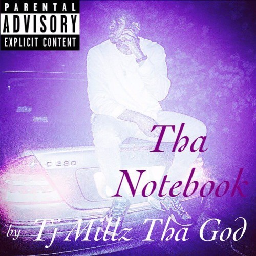 Stream Tha Notebook by Tj Millz Tha God by CGOGCB | Listen online for ...