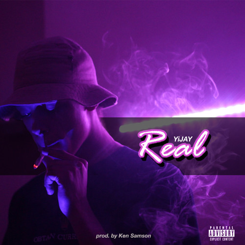 Stream YiJay - Real (prod. Ken Samson) by 0115 Mob | Listen online for ...