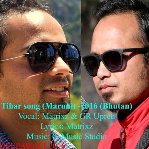 Stream Tihar Song (Maruni)- 2016 (Bhutan) by Matrika | Listen online ...