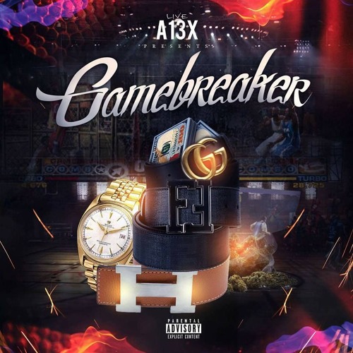 Stream Official A13X Music | Listen to GameBreaker playlist online for ...