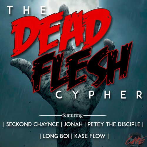 Stream Dead Flesh Cypher by Seckond Chaynce | Listen online for free on ...