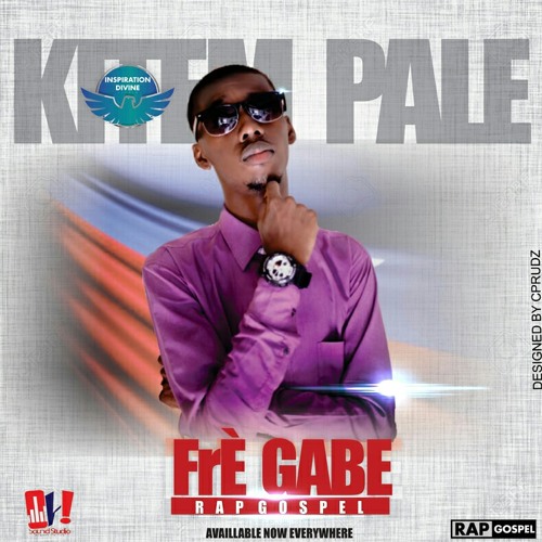 Stream Kite'm Pale - Fre Gabe by Fre Gabe (Mete Fre Devan Nonm ...