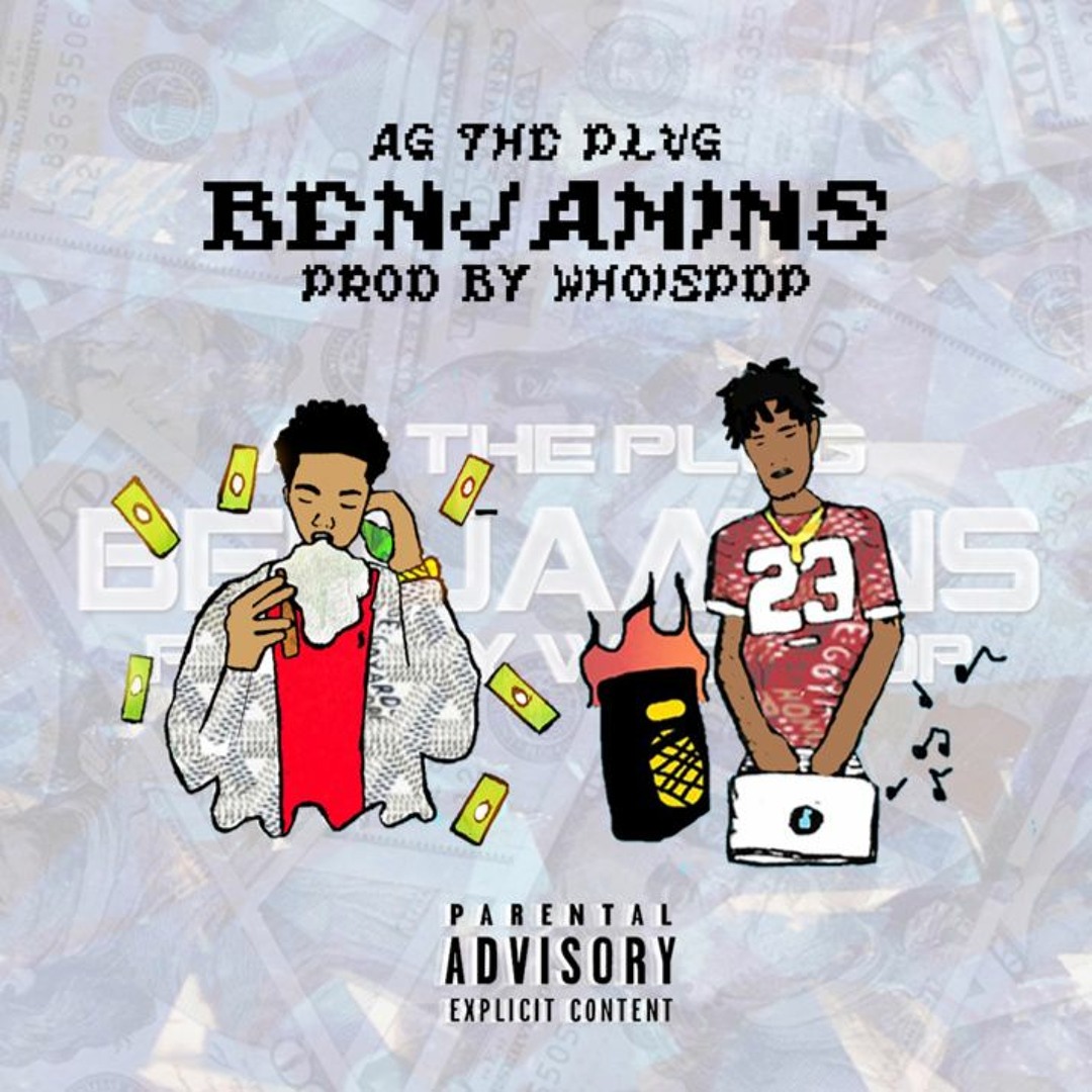 Stream AG The Plug - Benjamins [Prod. By WHOISPDP] by whoispdp | Listen ...
