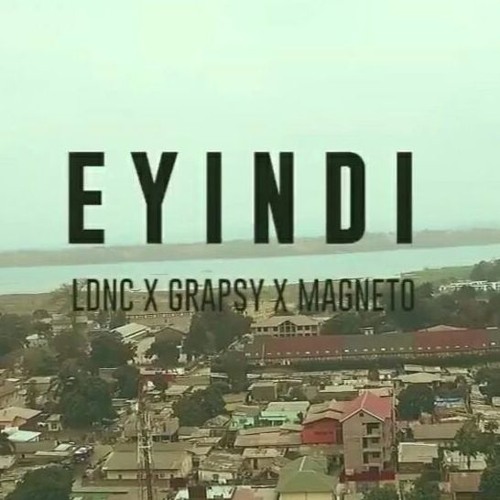 Stream LDNC FT MAGNETO x GRAPSY #EYINDI by LDNCOFFICIAL | Listen online ...