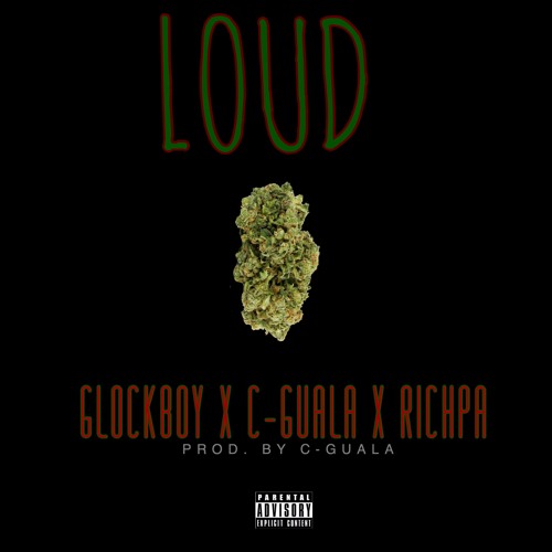 Stream Glockboy x C-guala x Richpa "LOUD" by bris | Listen online for ...