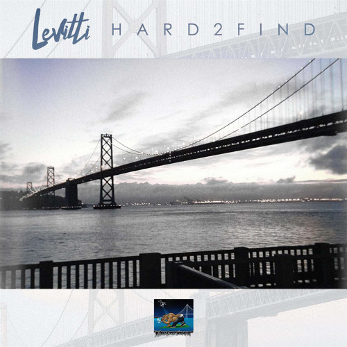 Stream Levitti - "Hard 2 Find" by Yay Area Entertainment | Listen ...