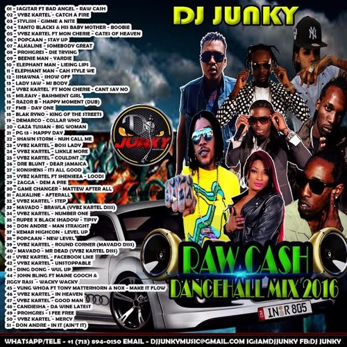 Stream DJJUNKY - RAW CASH DANCEHALL MIXTAPE 2K16 by DJ Junky | Listen ...