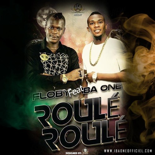 Stream Roulé roulé - Floby Ft. Iba One by Iba One Officiel | Listen ...