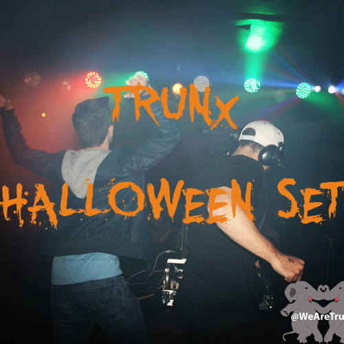 Stream Trunx Live Set Halloween by Trunx | Listen online for free on ...