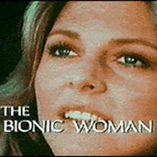 Stream COVER BIONIC WOMAN - Bionic Trio - Things Heat Up - Heroic ...