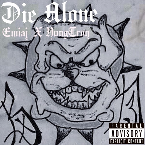 Stream Emiaj And Lil Troy Die Alone By Lil Jaime The Emiaj Listen Online For Free On Soundcloud