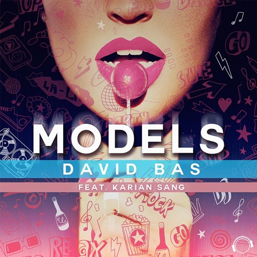 Listen to playlists featuring David Bas Feat. Karian Sang - Models ...