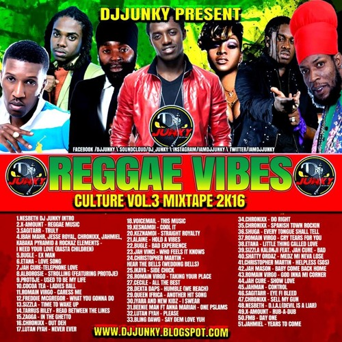 Stream DJJUNKY - REGGAE VIBES (CULTURE) VOL.3 MIXTAPE 2K16 by DJ Junky ...
